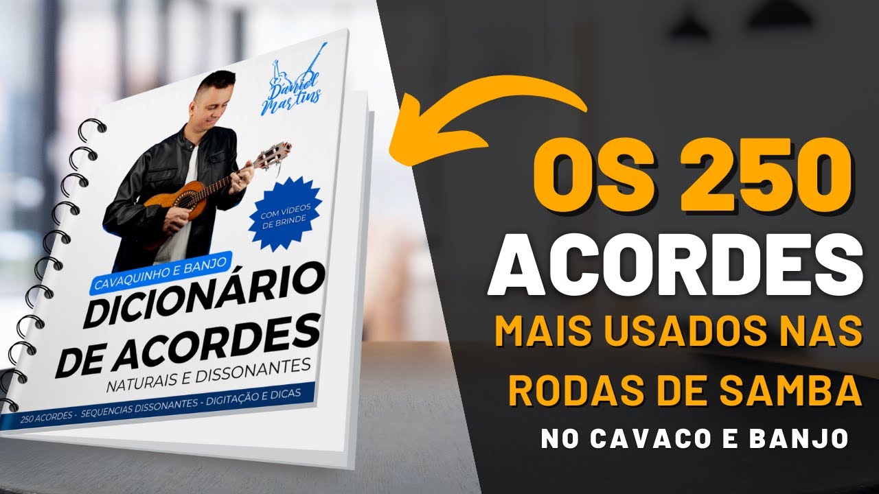 APRENDA OS 250 ACORDES MAIS USADOS NAS RODAS DE SAMBA | PROFESSOR ...