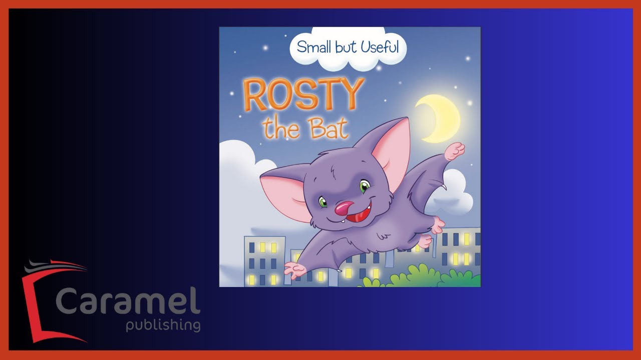 (Audiobook) Small but Useful Rosty the bat (P0100) - YouTube