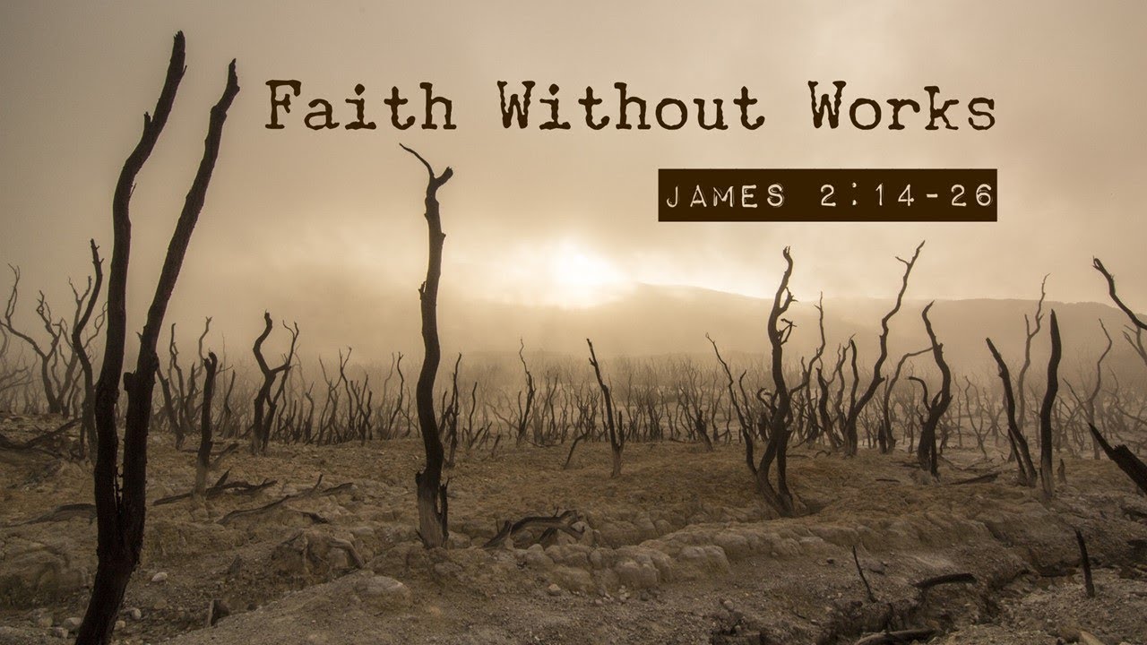 James 2 14 26 Faith Without Works Caleb Acree YouTube