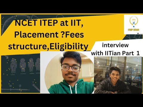 "NCET ITEP at IIT: placement, Fees structure , Eligibility - IITian's ...