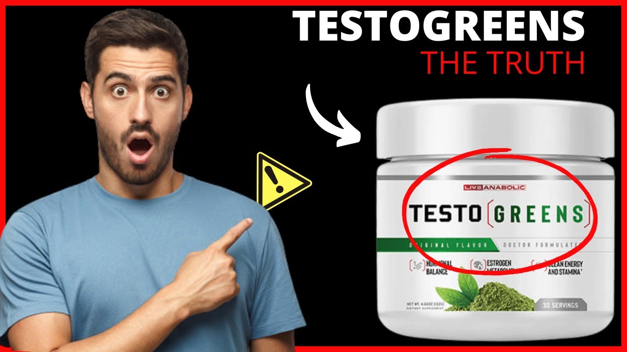 TESTOGREENS SUPPLEMENT THE TRUTH TESTOGREENS TESTOGREENS REVIEW ...