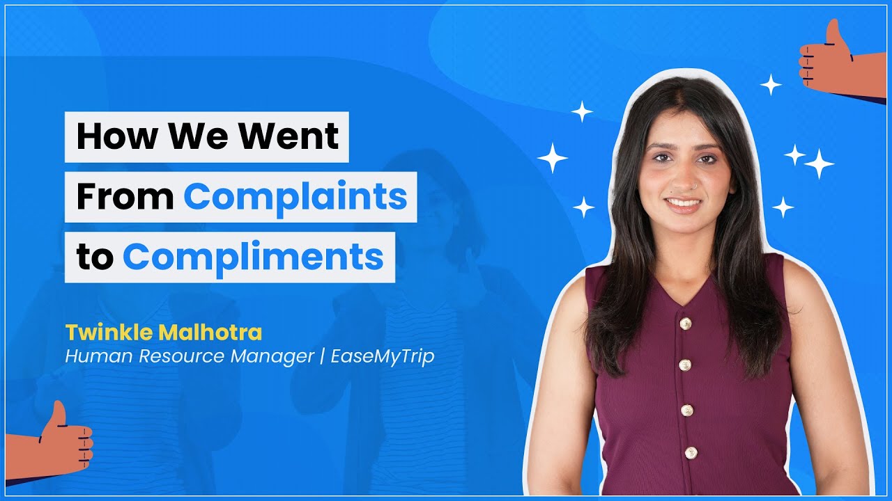 From Daily Grievances to Zero Complaints | EaseMyTrip HR on How ...