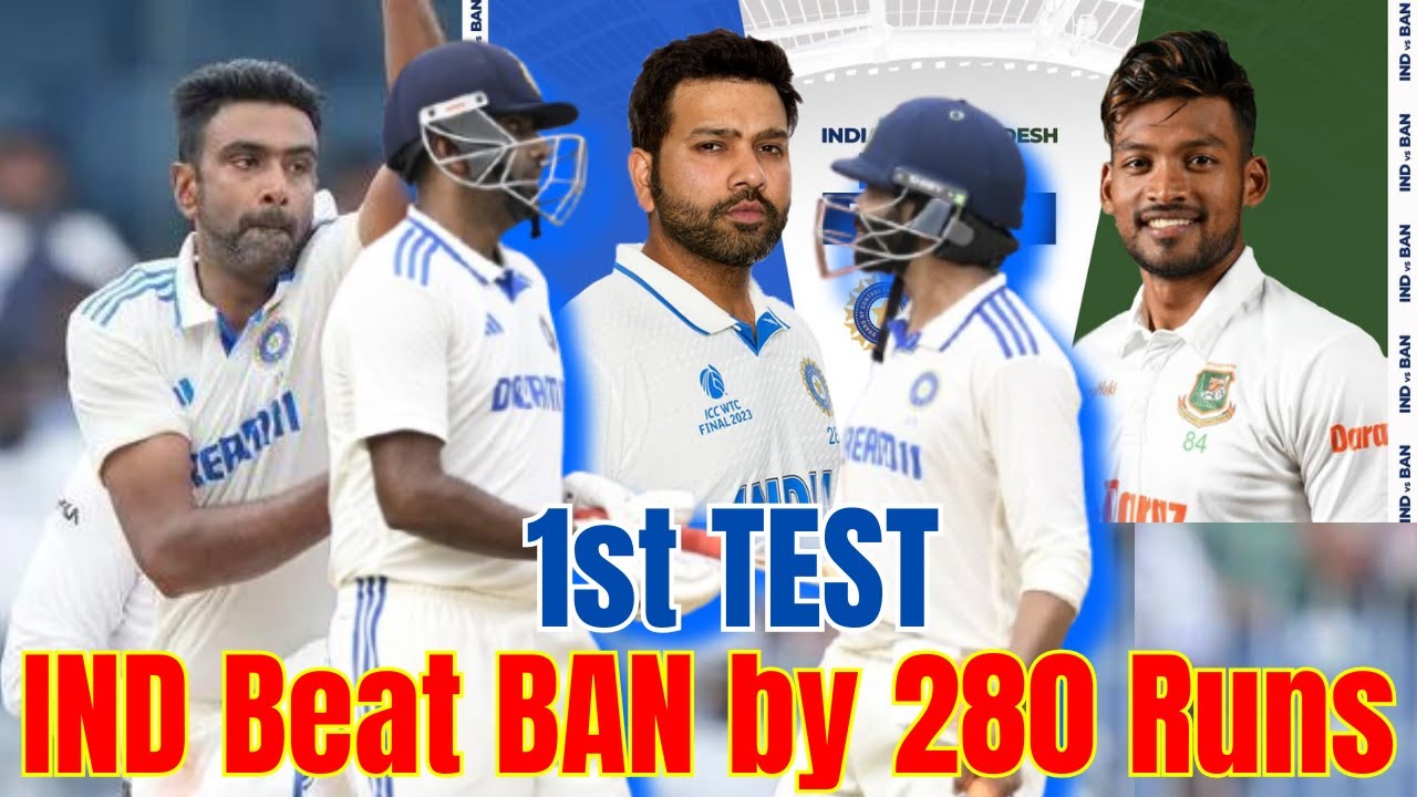 IND vs BAN 1st Test Highlights.IND Beat BAN by 280 Runs in Chennai ...