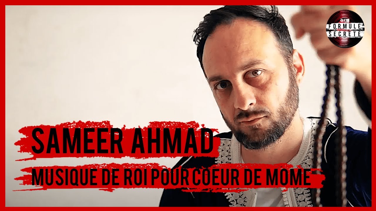 SAMEER AHMAD : Musique de roi pour cœur de môme 👑 - YouTube