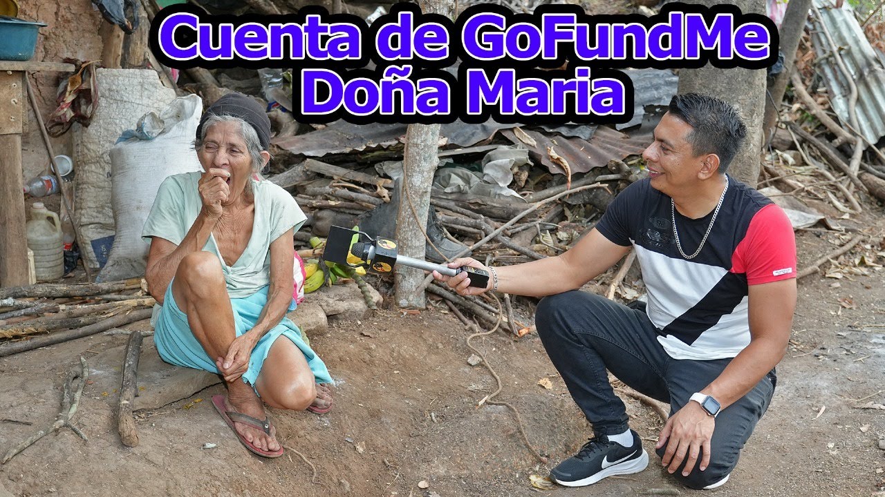 Le di la noticia a doña María que ya está la cuenta de GoFundMe ...