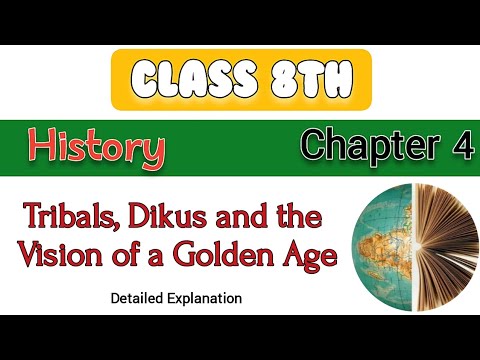 Class 8th | History Chapter 4-Tribals, Dikus and the Vision of a Golden ...