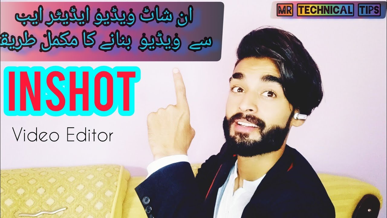InShot Video Editor App 2022 Review|How to Use InShot App Full Explain in Urdu By Mr Technical ...