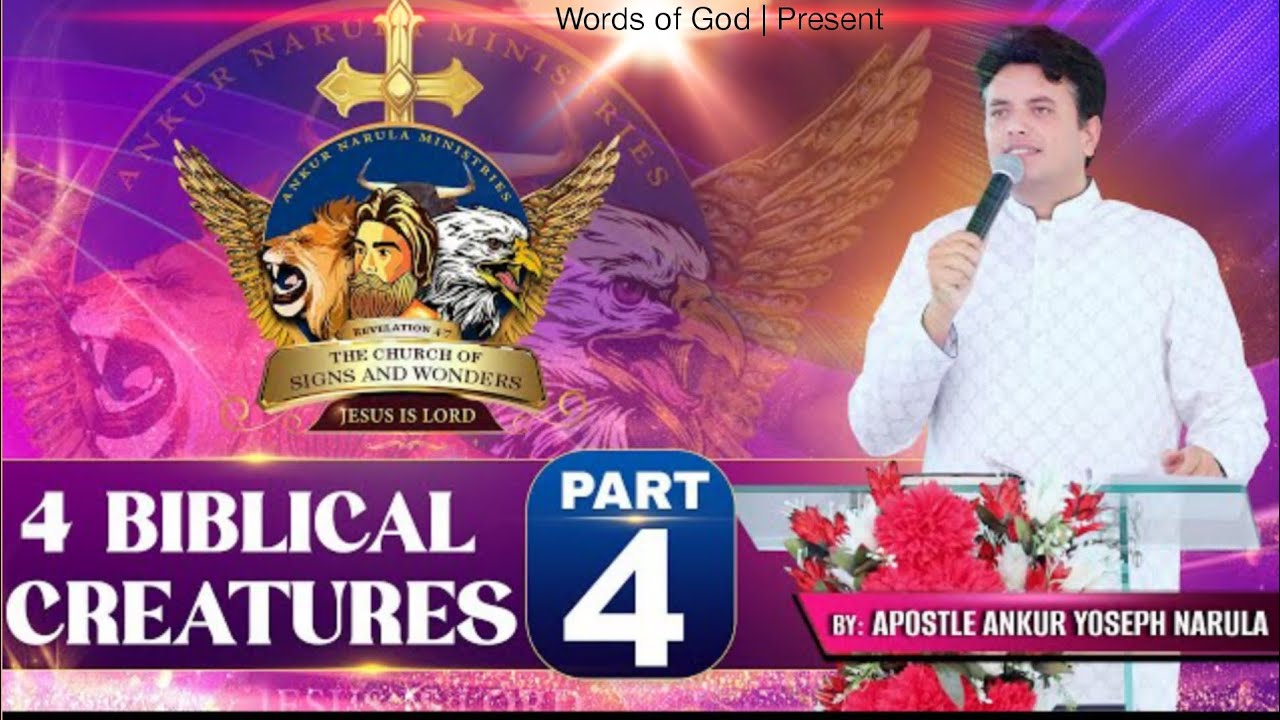 4 BIBLICAL CREATURES __ (PART-4)_sermon by Apostle Ankur Narula g - YouTube