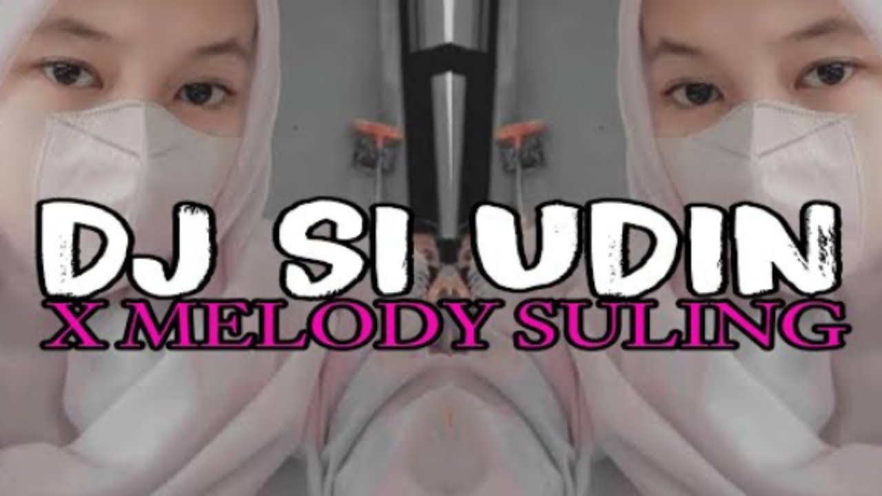 DJ si Udin datang kepadaku jedug jedug viral tik tok - YouTube