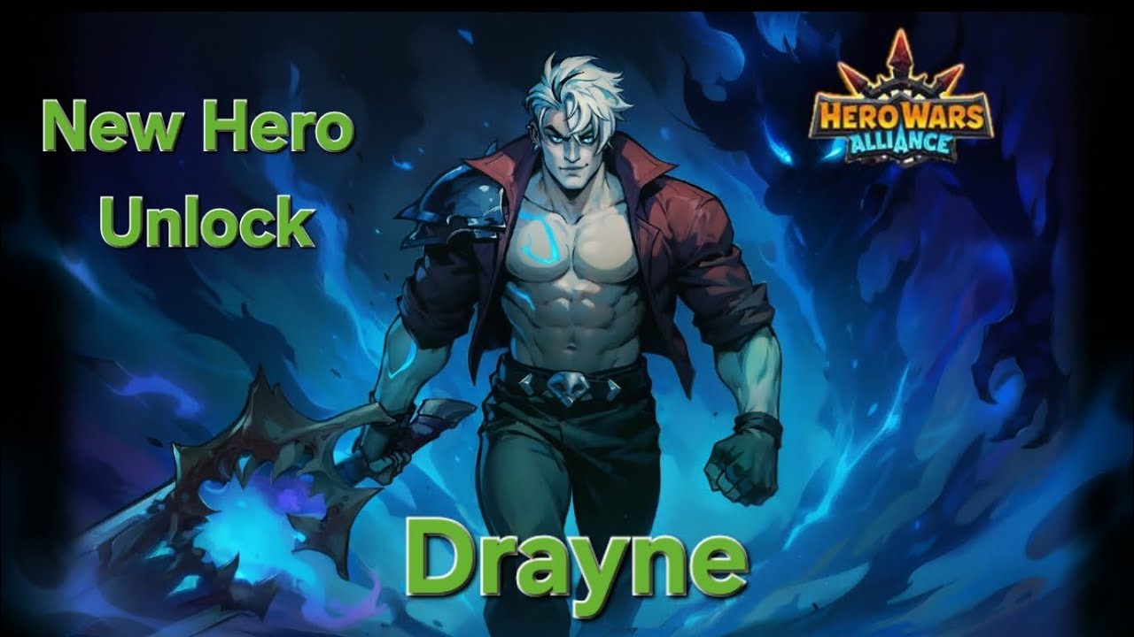 New Hero is Drayne first unlocked | Hero Wars Alliance - YouTube