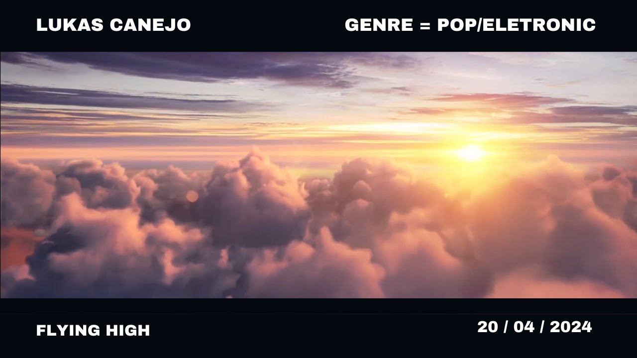 Lukas Canejo - Flying High [Oficial Music] - YouTube