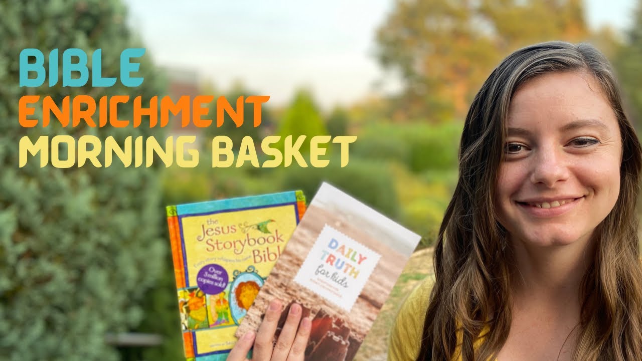 Morning basket/Bible curriculum/enrichment time/homeschooling/Jesus ...