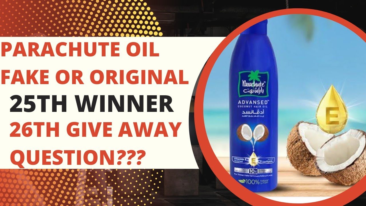 October 13, 2022 Fake or original parachute oil - YouTube