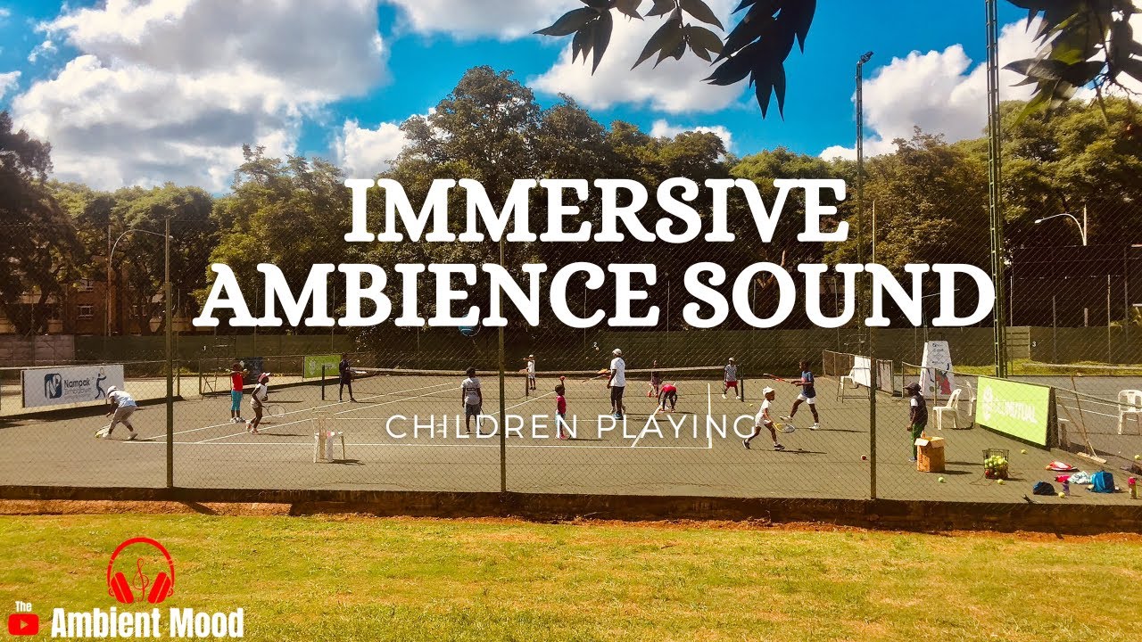 Immersive Ambience Sounds : Children Playing Ambience | Kids Laughing ...