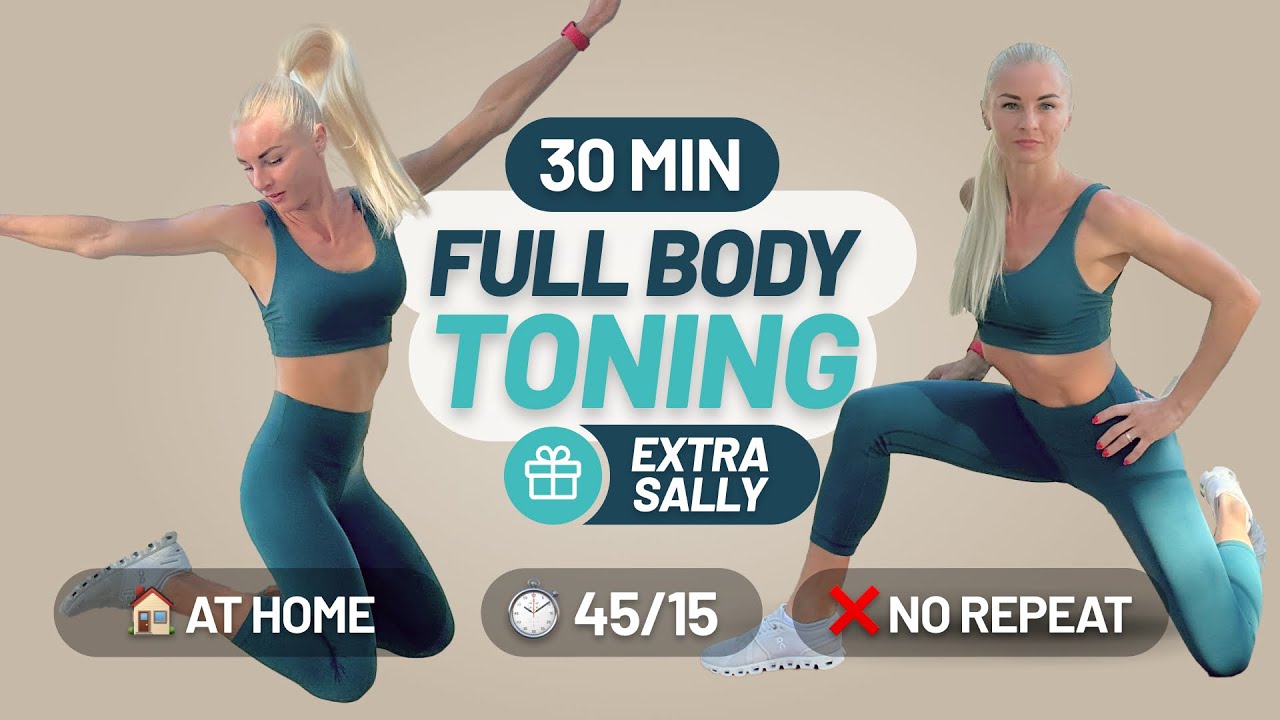 30 Min Full Body Toning Workout + Sally (Extra) - HIIT, No Equipment ...