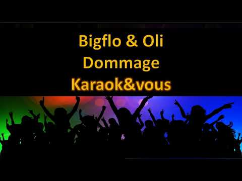 Karaoké Bigflo & Oli - Dommage