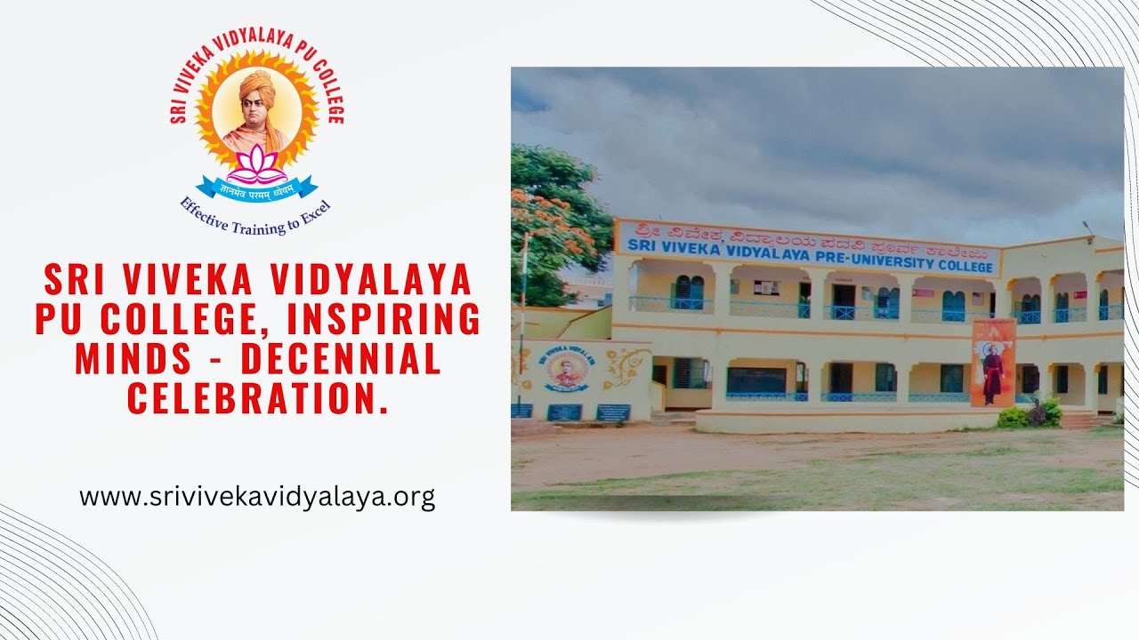 Sri Viveka Vidyalaya PU College, Inspiring Minds - Decennial ...