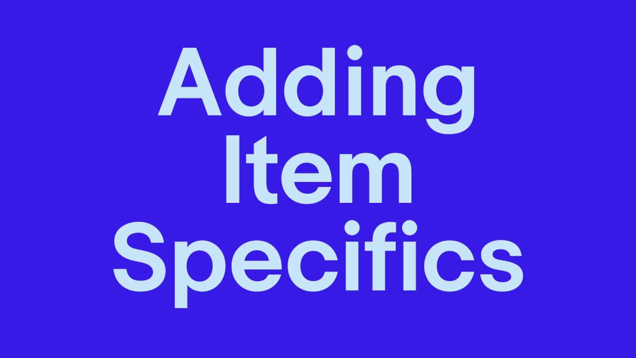 Adding Item Specifics to Your eBay Listings | eBay for Business AU - YouTube