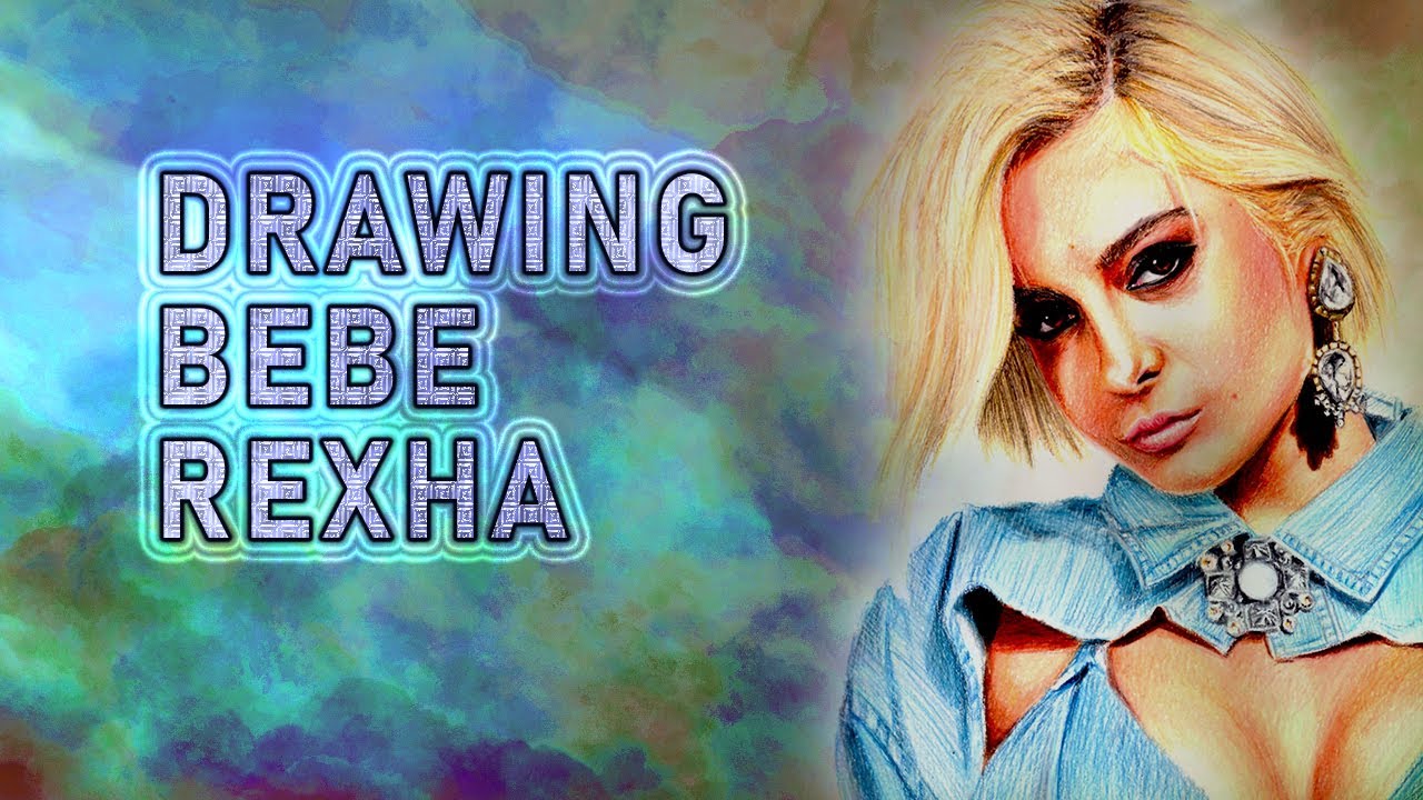 DRAWING BEBE REXHA - YouTube