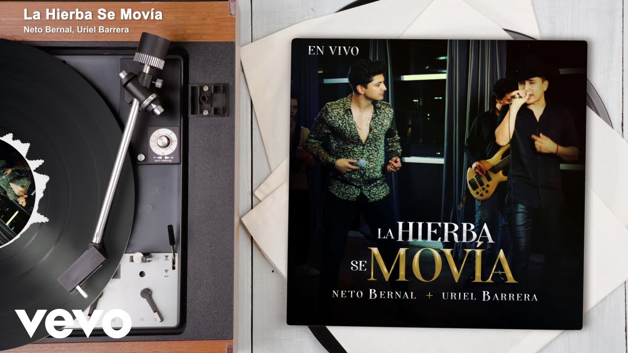 Neto Bernal, Uriel Barrera - La Hierba Se Movía (En Vivo / Audio) - YouTube