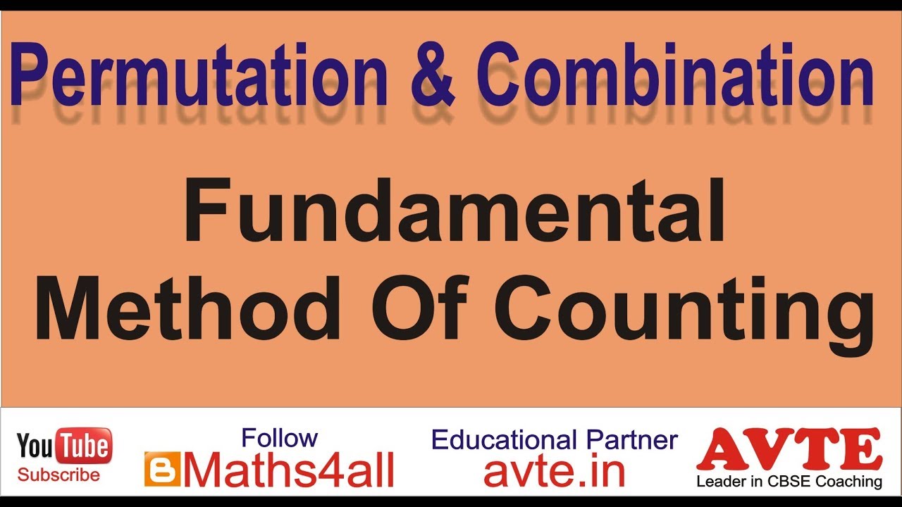 Fundamental Method Of Counting Series Permutation And Combination