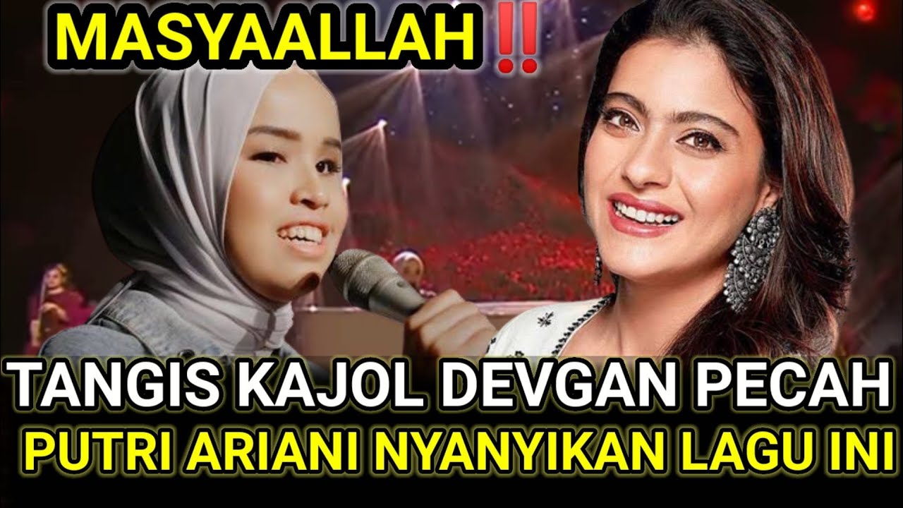 Subhanallah‼️kajol Devgan Menangis Putri Ariani Lantunkan Lagu Ini