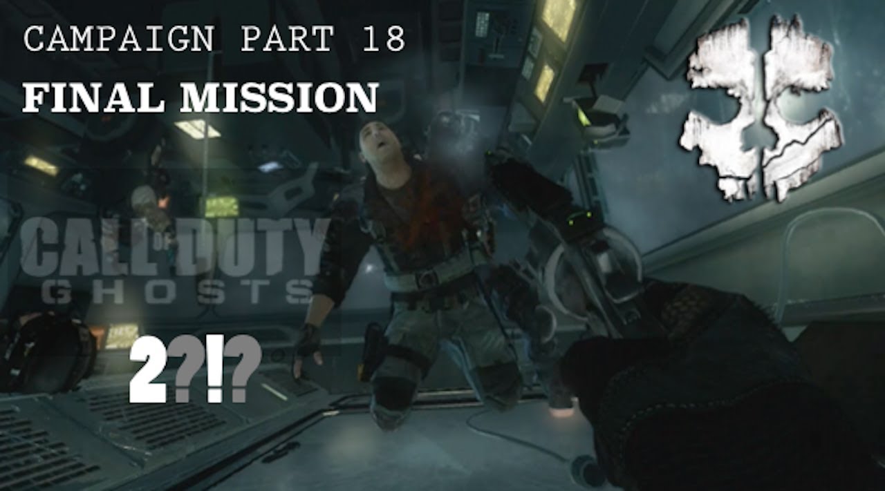 Call of Duty: GHOSTS Campaign Walkthrough Part 18 FINAL MISSION | THE ...
