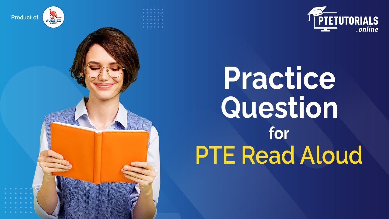 Practice Question for PTE Read Aloud | PTE Tutorials - YouTube