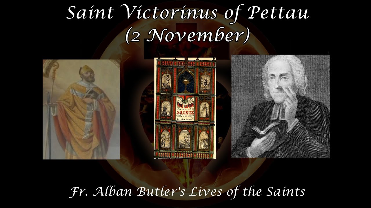 Saint Victorinus of Pettau (2 November): Butler's Lives of the Saints ...