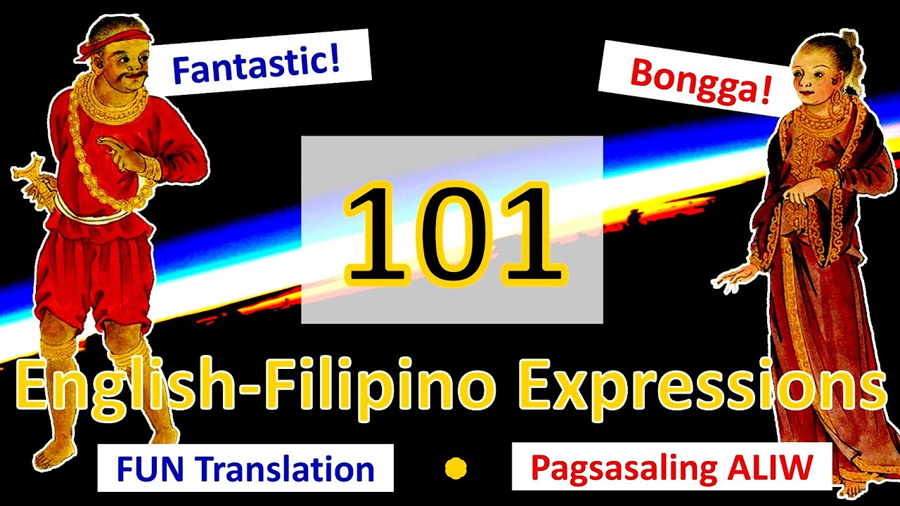 101 English-Filipino Expressions | Fun-Aliw Translation | #Philippines ...