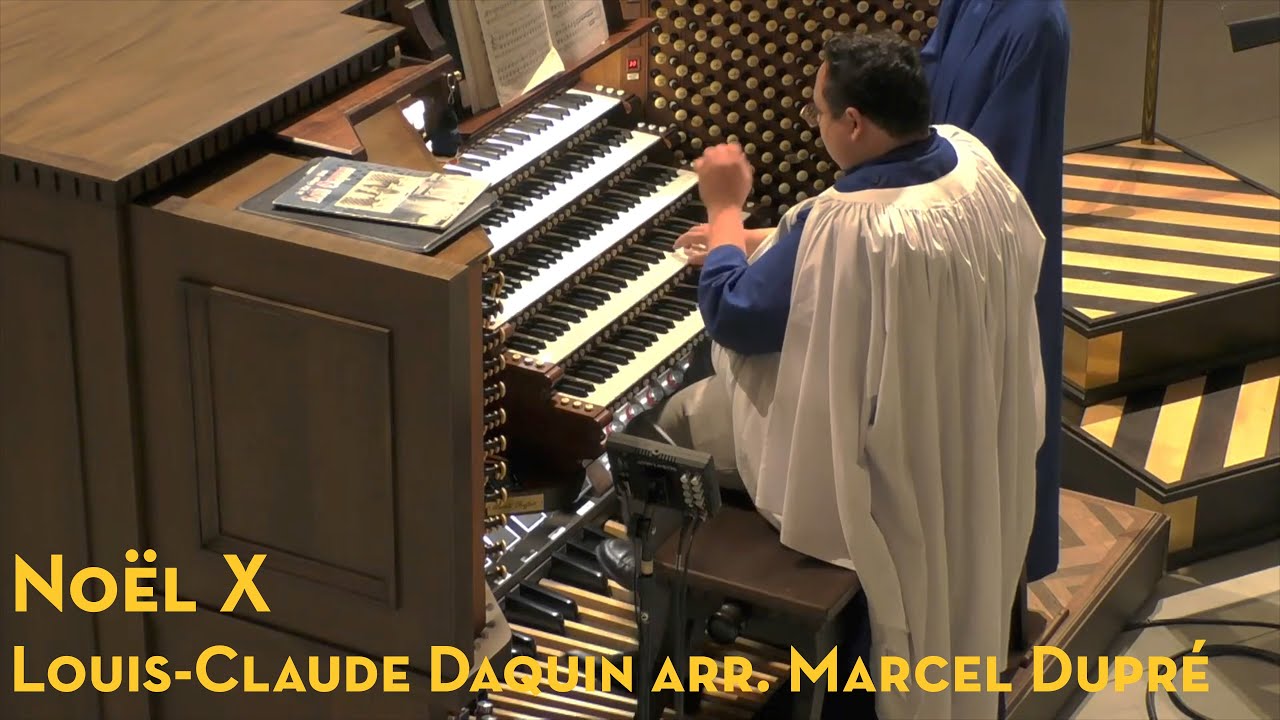 Noël X on the Hazel Wright Organ | Louis-Claude Daquin arr. Marcel ...