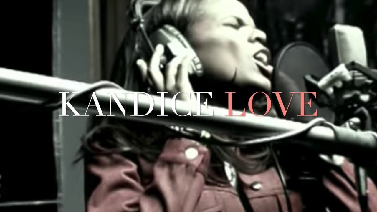 KANDICE LOVE - IT DON'T HAVE TO BE TONIGHT - YouTube