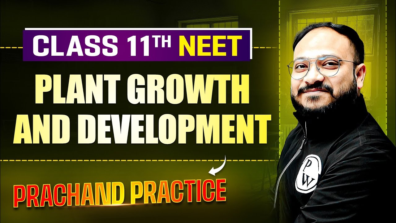 Plant, Growth & Development PYQ's Video Solution | PRACHAND Practice ...
