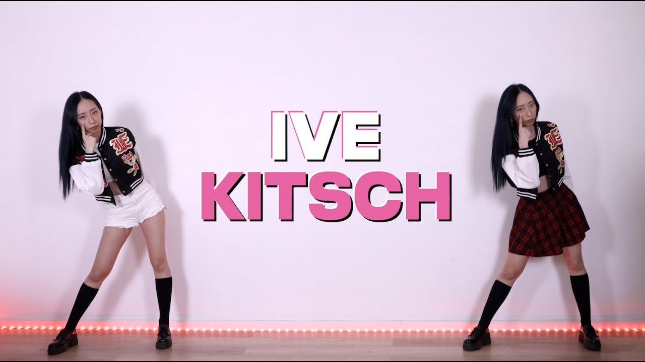 IVE (아이브) - Kitsch Dance Cover | Malaysia - YouTube