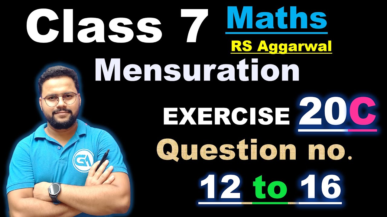 Mensuration | Class 7 Chapter 20 Exercise 20C Question 12 - 16 | RS ...