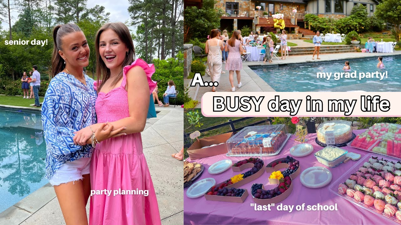 a busy day in my life! my grad party, senior day, and party planning ...
