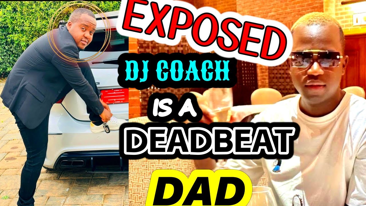 DJ COACH IS A DEADBEAT FATHER, NDAMOES SAYS, - YouTube