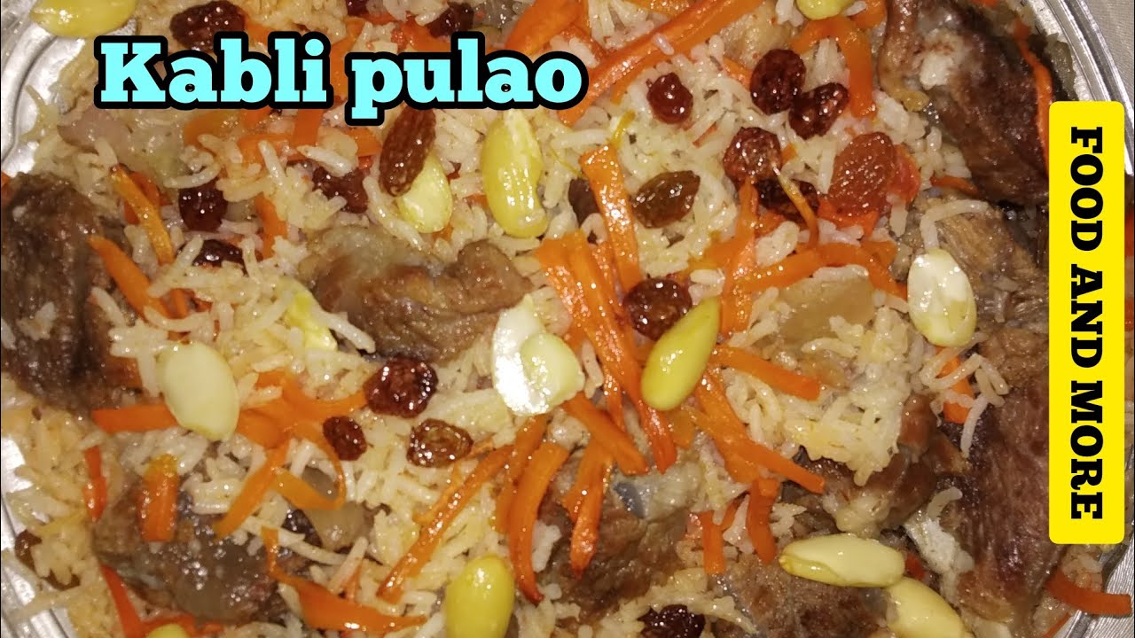 Kabli pulao / how to make kabli pulao at home/ by food and more - YouTube