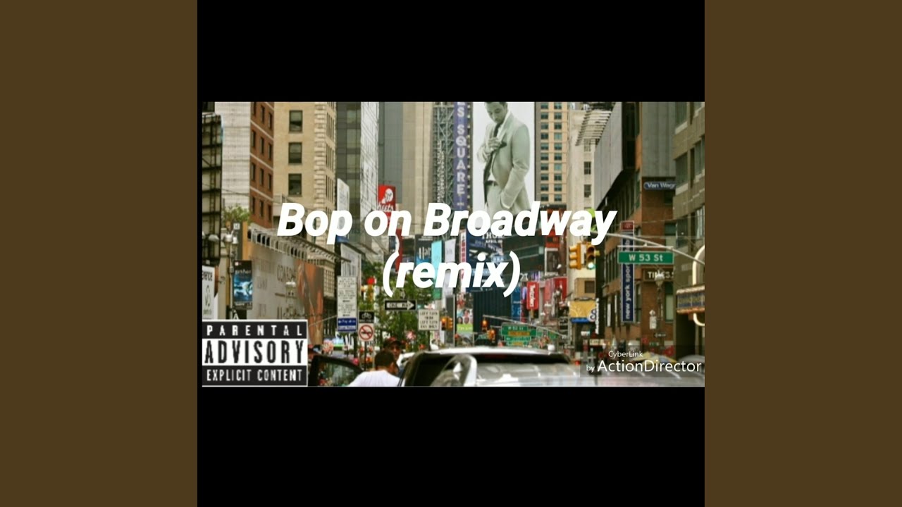 Bop on Broadway - YouTube