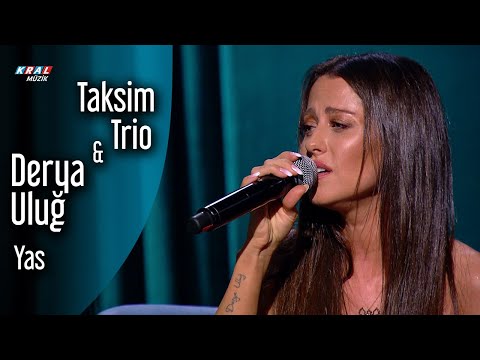 Taksim Trio & Derya Uluğ - Yas