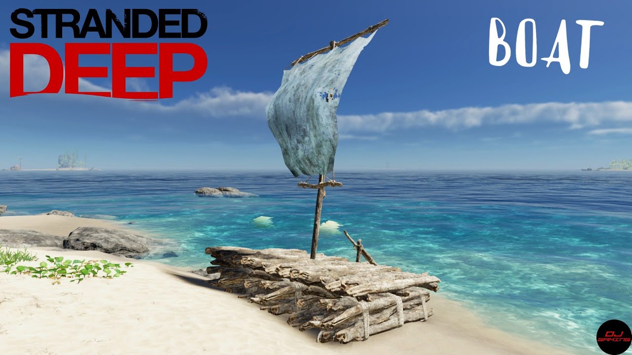 Stranded Deep: #4 - Building a Boat! - YouTube