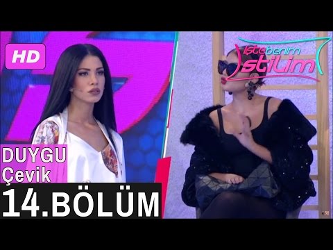 İşte Benim Stilim – Duygu Çevik – 14. Bölüm