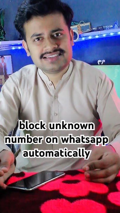 Block unknown whatsapp number automatically. - YouTube