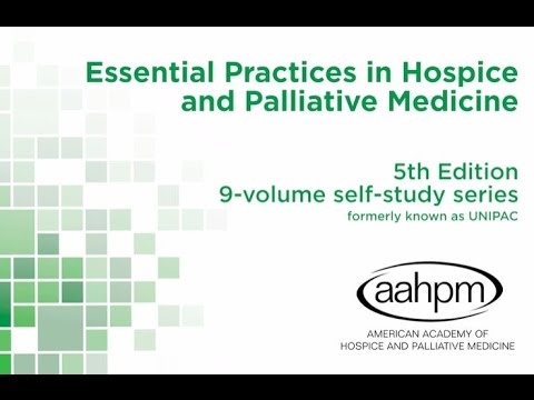 AAHPM Essential Practices in Hospice and Palliative Medicine - YouTube