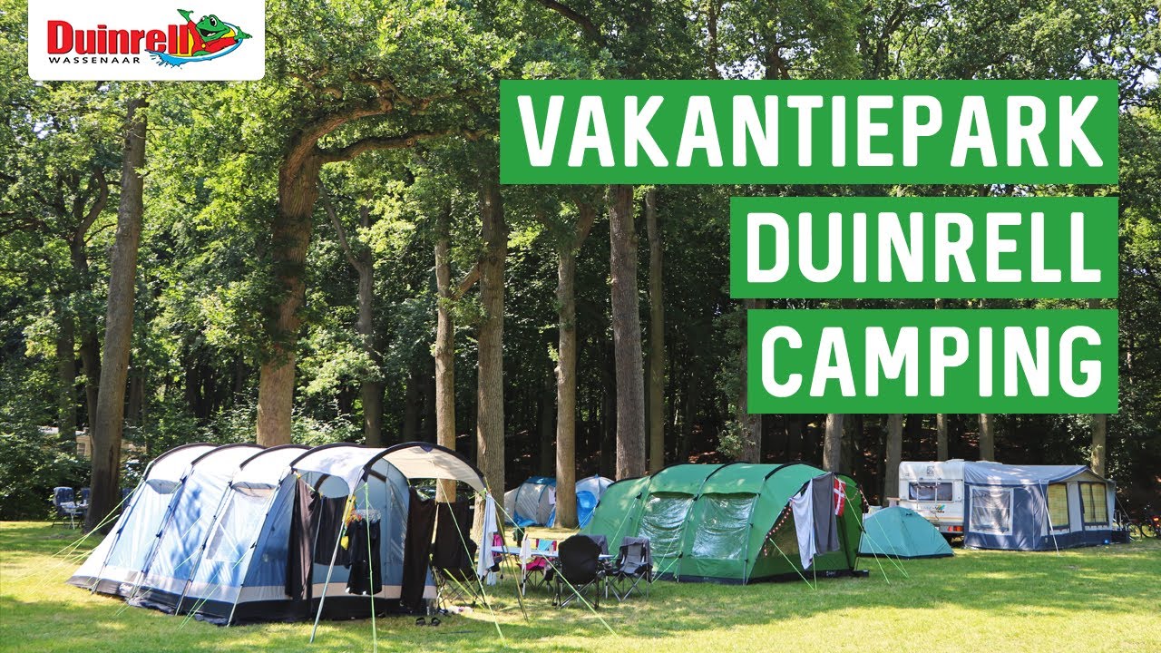 VAKANTIEPARK DUINRELL - FAMILIECAMPING - YouTube