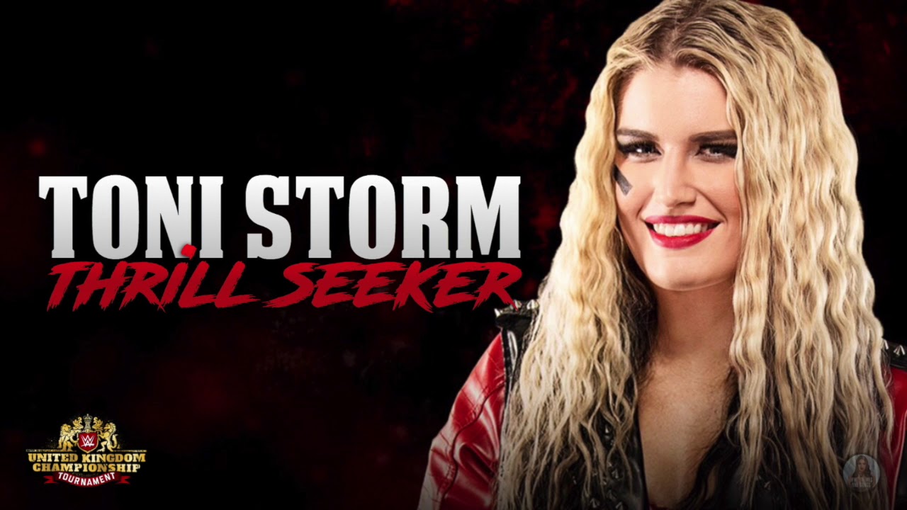 Toni Storm - Thrill Seeker (Official WWE UKCT Theme) - YouTube