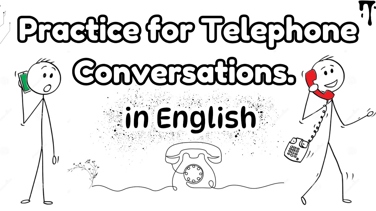 Practice for Telephone Conversations in English - YouTube