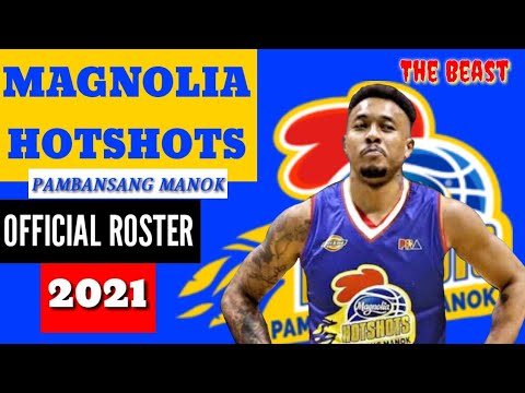 MAGNOLIA HOTSHOTS LATEST ROSTER 2021|PBA UPDATE 2021 - YouTube