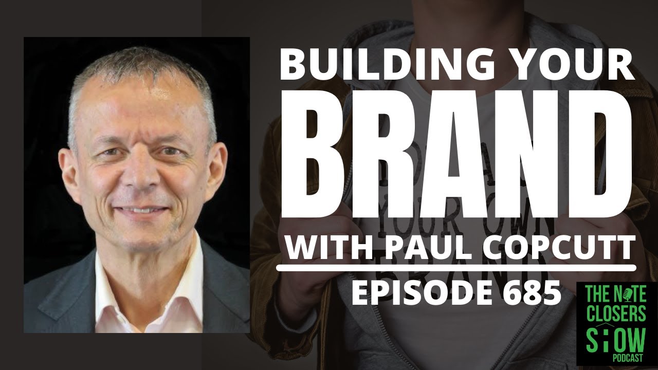 Building Your Personal REI Brand With Paul Copcutt - YouTube