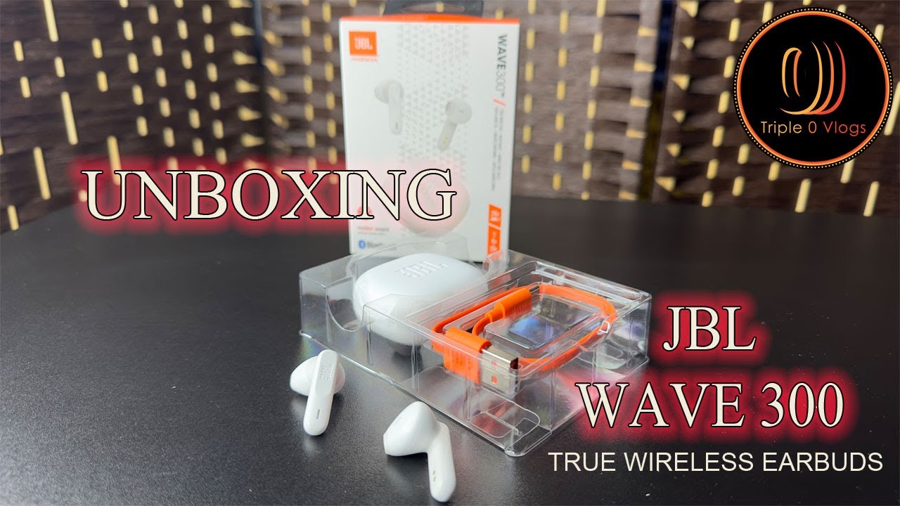 Unboxing JBL wave 300 TWS | True Wireless Earbuds - YouTube
